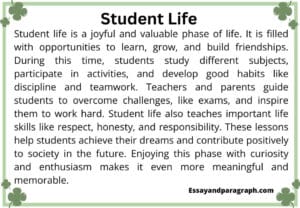Paragraph on Student Life (100 to 300 Words)