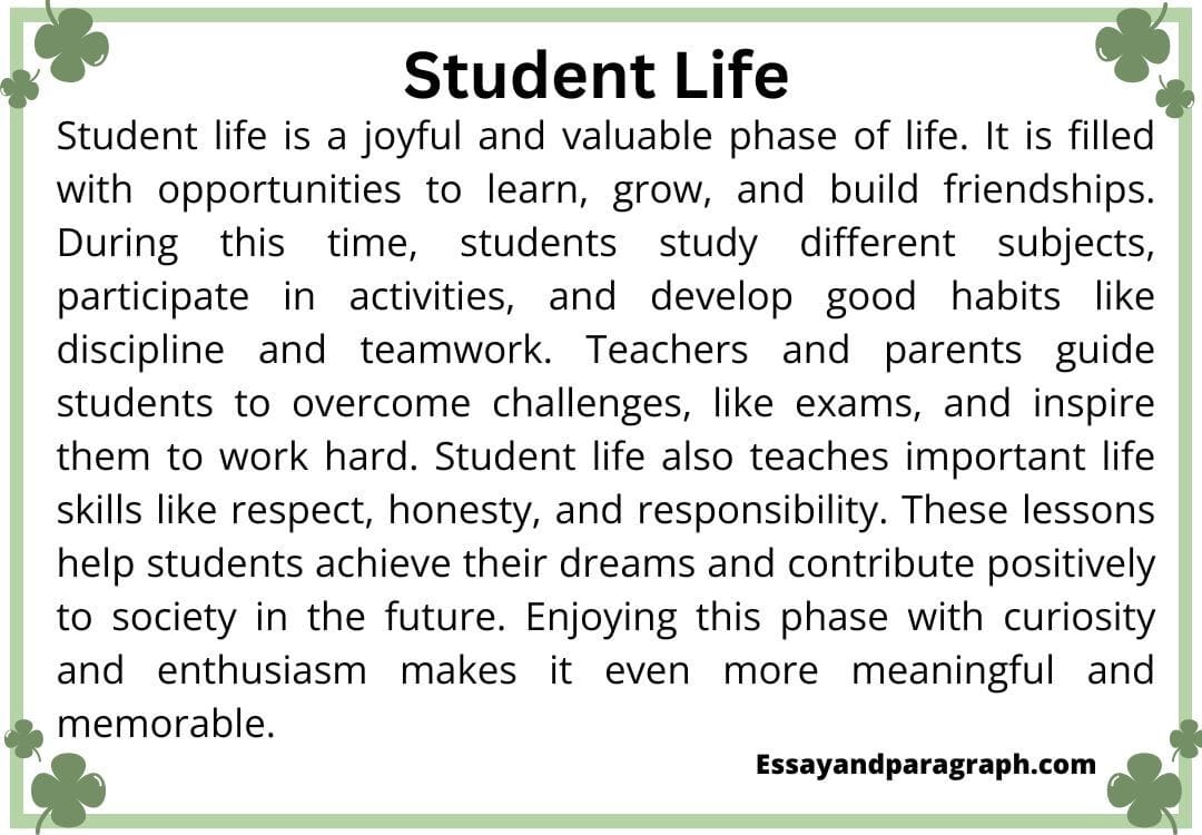 Paragraph on Student Life (100 to 300 Words)