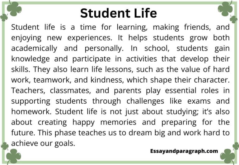 Paragraph on Student Life (100 to 300 Words)