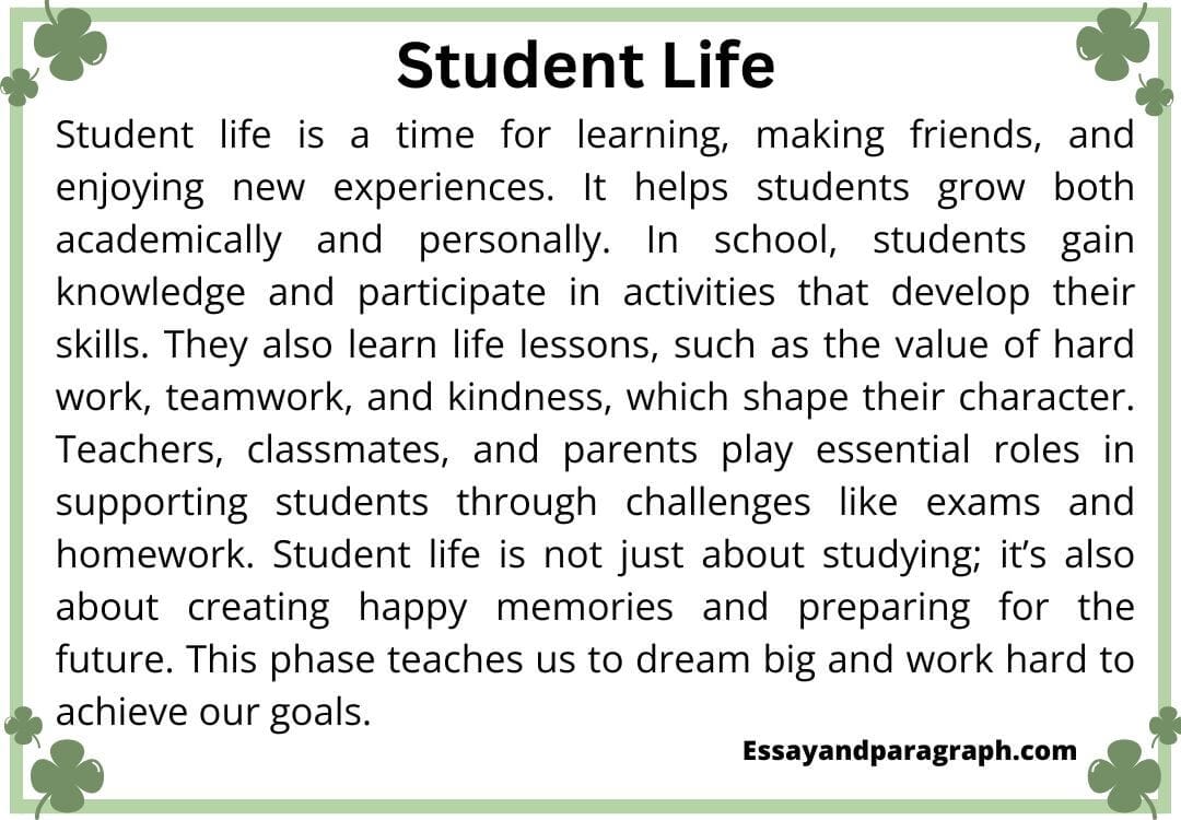 Paragraph on Student Life (100 to 300 Words)