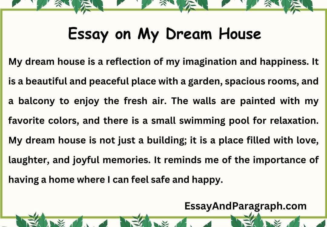 Best Essay On My Dream House - EssayandParagraph.com