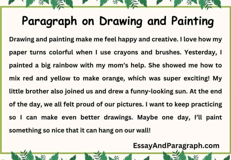 Paragraph on Drawing and Painting (100, 150, 200, 250 And 300 Words)