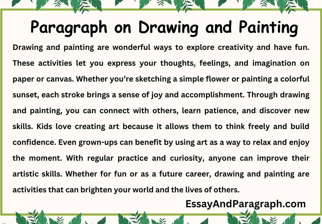 Paragraph on Drawing and Painting (100, 150, 200, 250 And 300 Words)