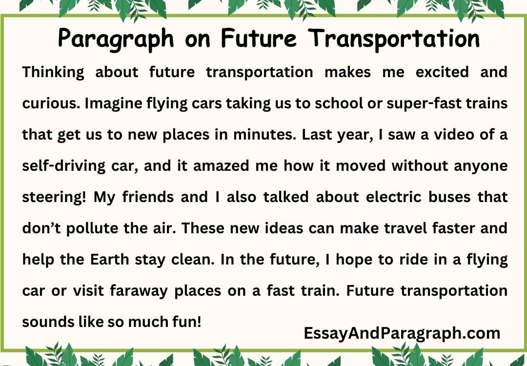Paragraph on Future Transportation (100, 150, 200, 250 And 300 Words