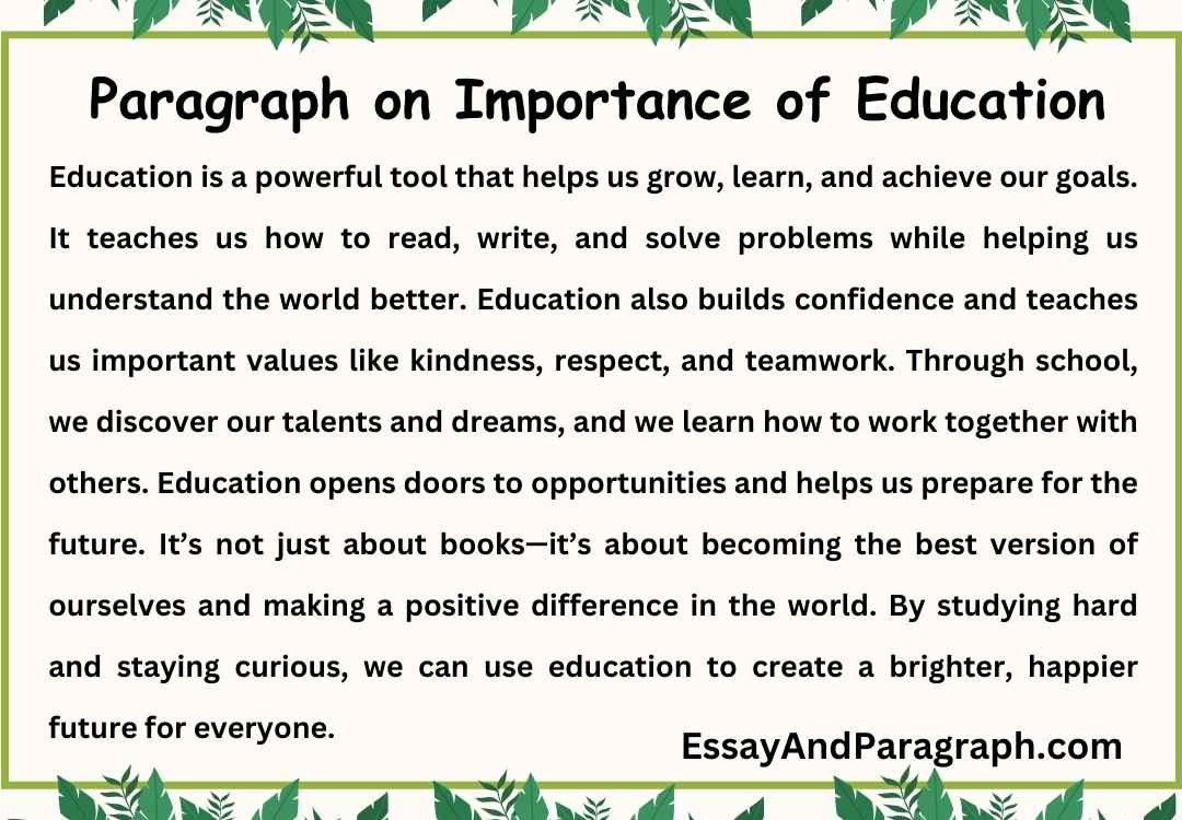 Paragraph on Importance of Education (100, 150, 200, 250 And 300 words) Paragraph on Importance of Education (100, 150, 200, 250 And 300 words)