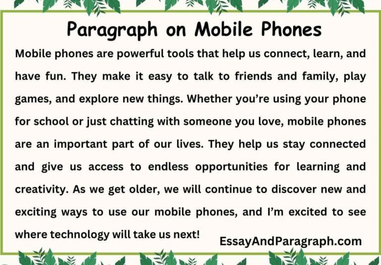 Paragraph on Mobile Phones [100, 150, 200, 250 And 300 words]