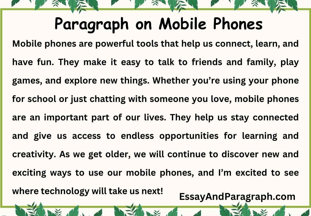 Paragraph on Mobile Phones [100, 150, 200, 250 And 300 words]