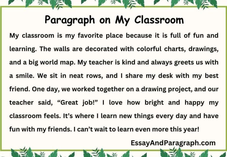 Paragraph on My Classroom (100, 150, 200, 250 And 300 words)