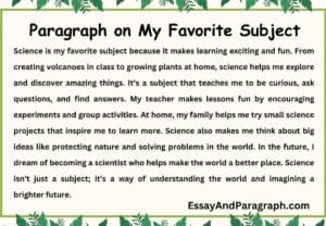 Paragraph on My Favorite Subject (100, 150, 200, 250 And 300 words)