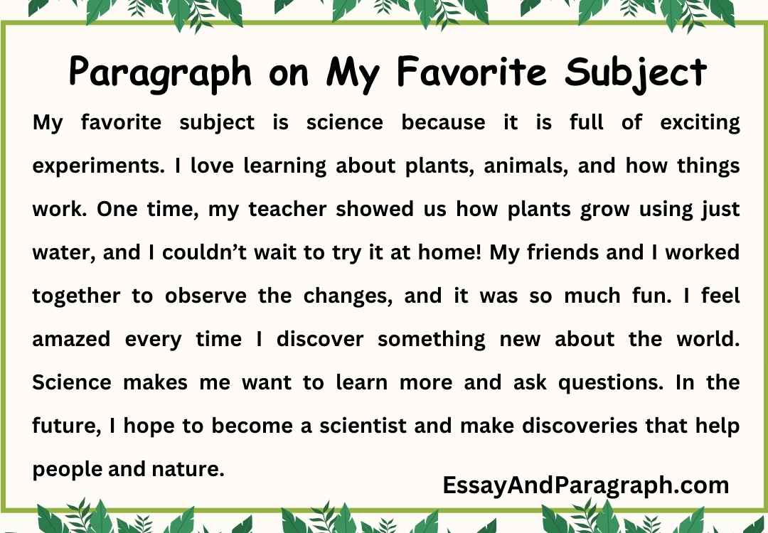 Paragraph on My Favorite Subject (100, 150, 200, 250 And 300 words)