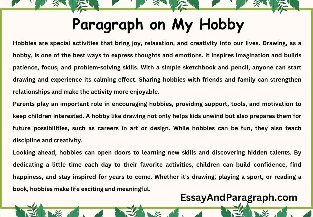 Paragraph on My Hobby (100, 150, 200, 250 And 300 Words)