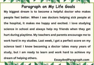 Paragraph on My Life Goals: (100, 150, 200, 250 And 300 words)