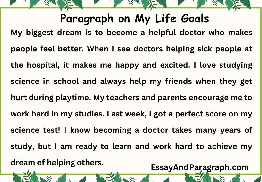 Paragraph on My Life Goals (100, 150, 200, 250 And 300 words)