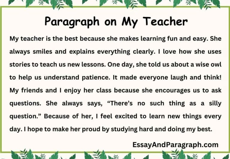 Paragraph on My Teacher (100, 150, 200, 250 And 300 words)