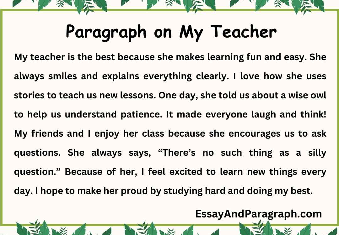 Paragraph on My Teacher (100, 150, 200, 250 And 300 words)