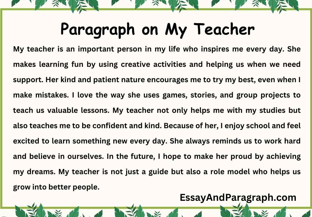 Paragraph on My Teacher (100, 150, 200, 250 And 300 words)