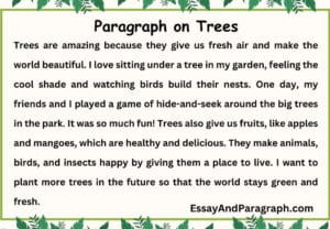 Paragraph on Trees (100, 150, 200, 250 And 300 words ...