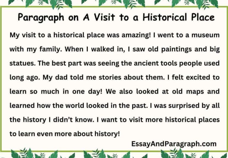 Paragraph on A Visit to a Historical Place [100, 150, 200, 250 And 300 ...