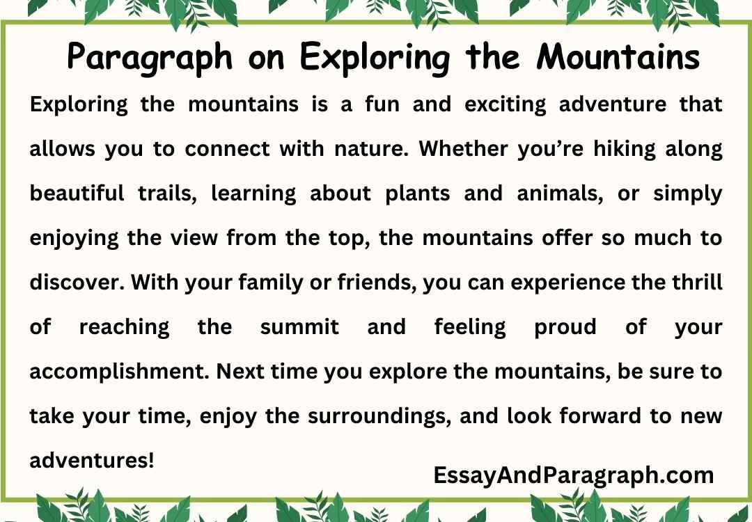 Paragraph on Exploring the Mountains [100, 150, 200, 250 And 300 Words]
