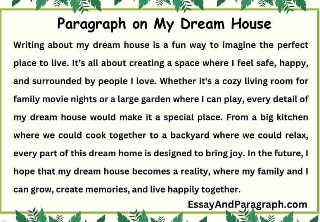 Paragraph on My Dream House (100, 150, 200, 250 And 300 words)