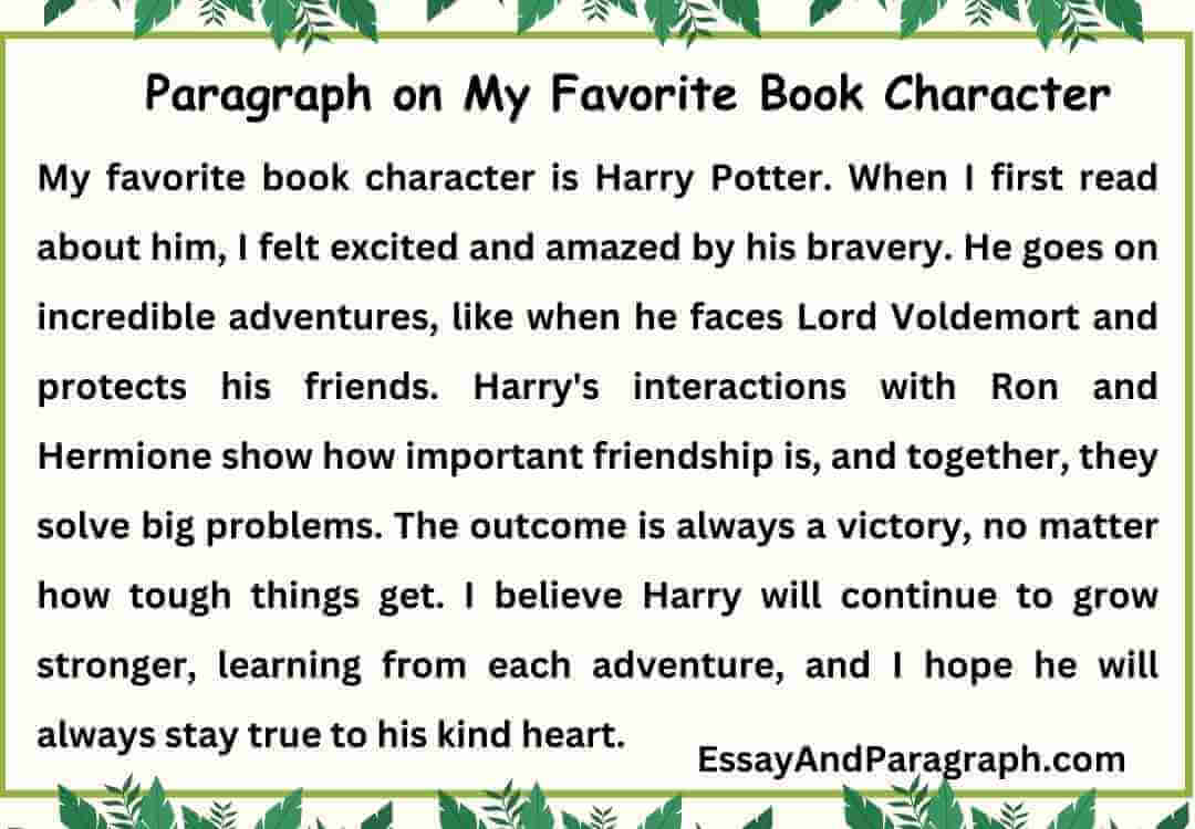 Paragraph on My Favorite Book Character (100, 150, 200, 250 And 300 words)